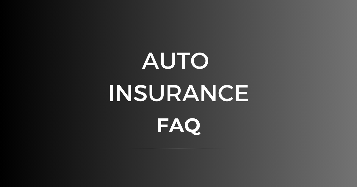 Auto Insurance FAQ | Robert Barrigar Agency